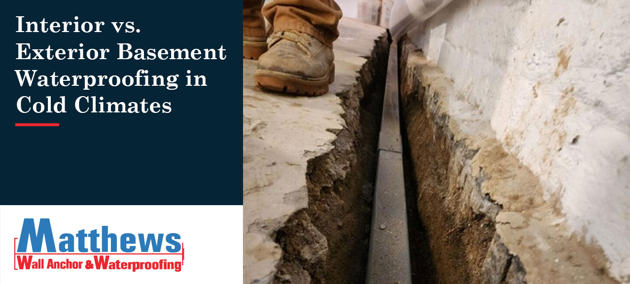 Cold Climate Basement Waterproofing Solutions